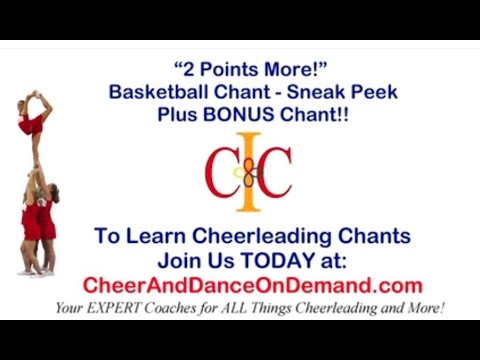 Cheerleading Chant - 2 Points More - Basketball Chant – Cheer and Dance ...