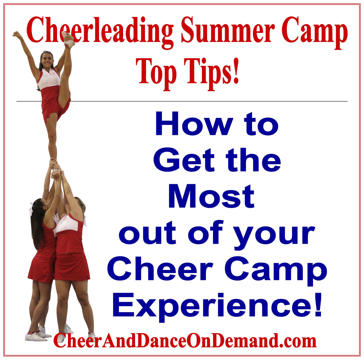 How to Make the Most of Your Cheerleading Summer Camp – Cheer and Dance ...