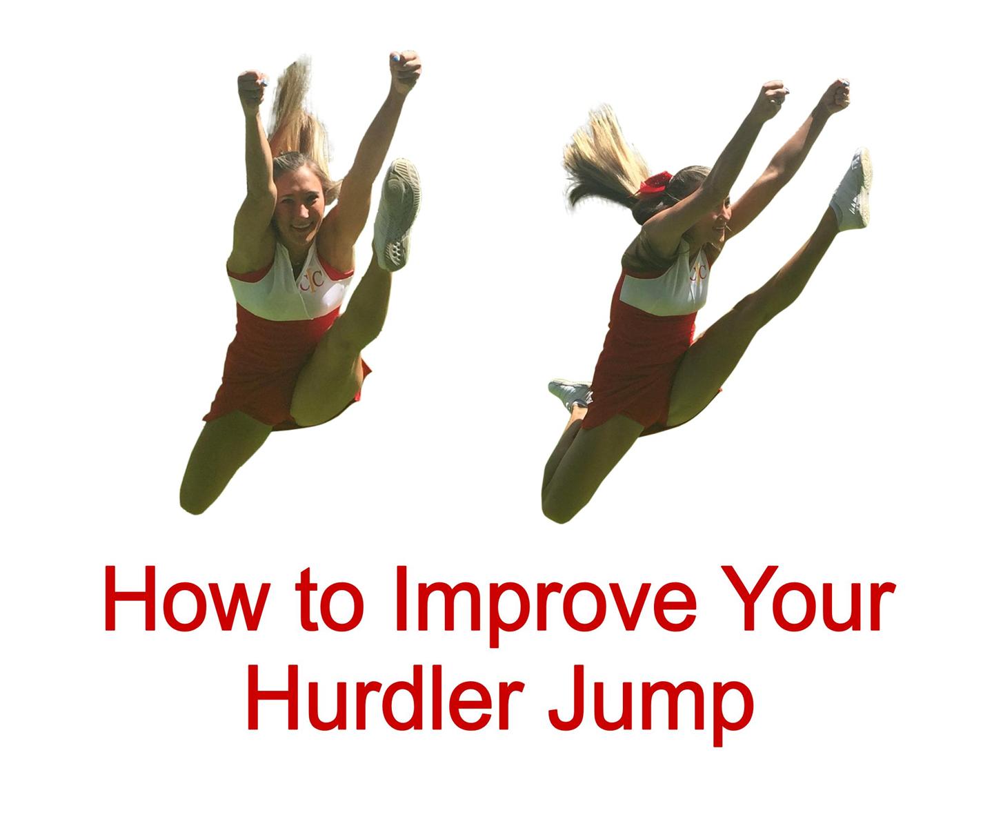 Top Tips to Improve Your Cheerleading Hurdler Jump – Cheer and Dance On ...