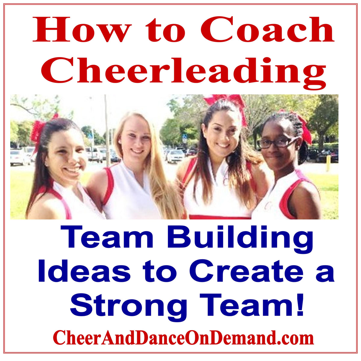 Team Building Ideas to Create a Strong Team – Cheer and Dance On Demand