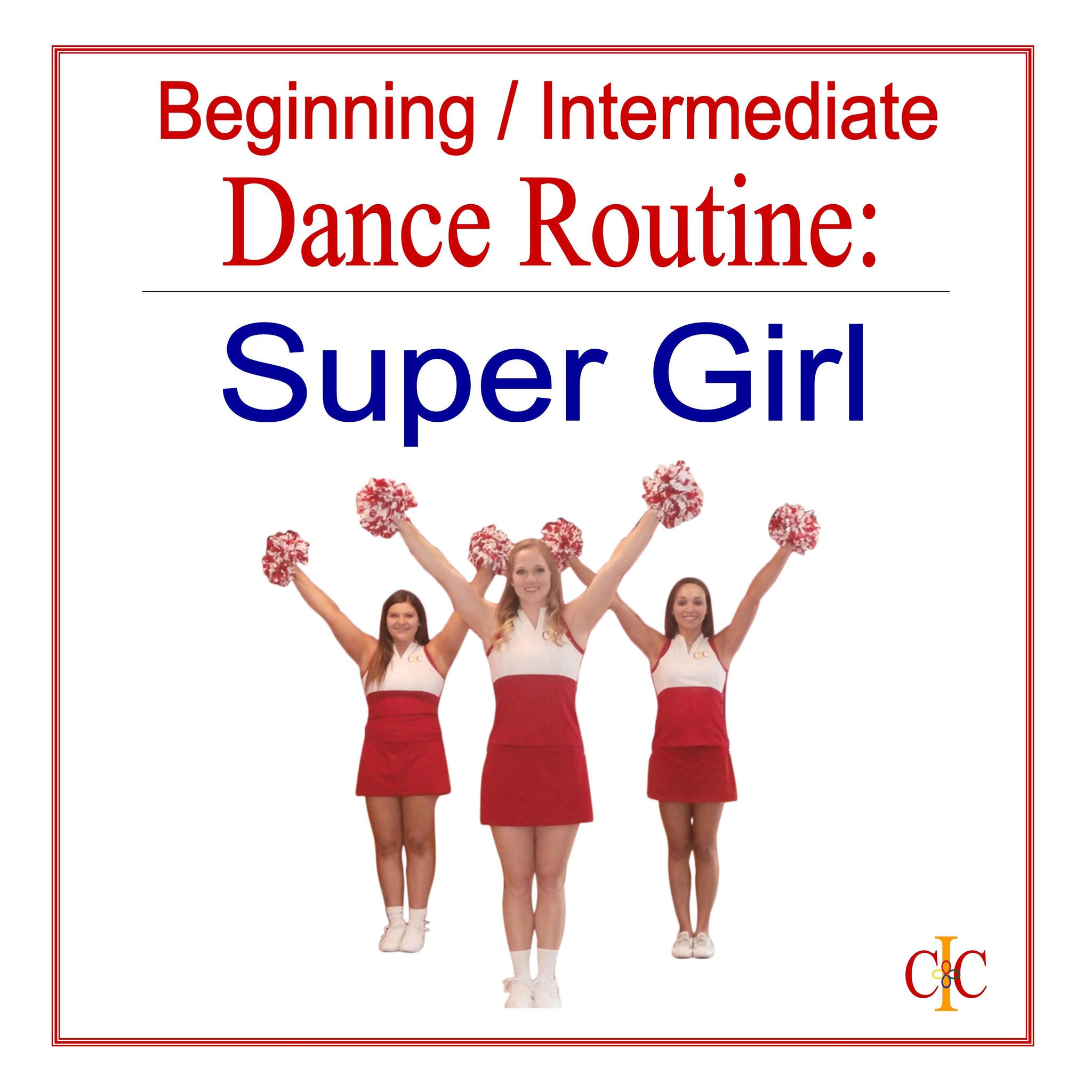 Beginning / Intermediate Dance Routine - Supergirl – Cheer and Dance On ...